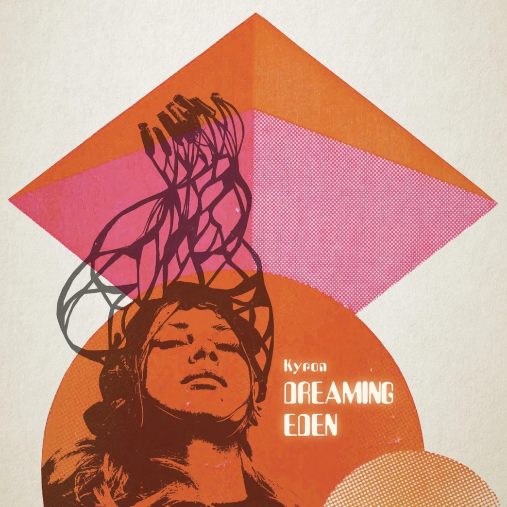 Album review: Kyron – Dreaming Eden – MOOF